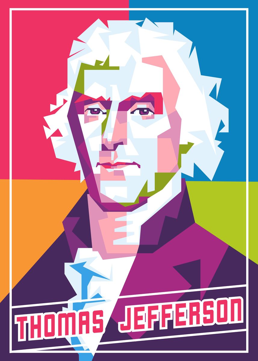 'Thomas Jefferson' Poster by Egi Satriandi | Displate