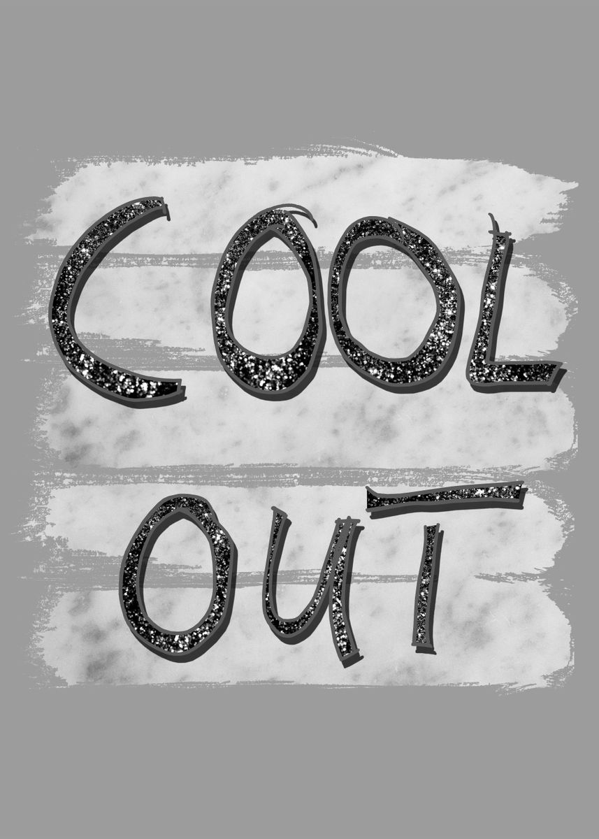 'COOL OUT 3 ' Poster, picture, metal print, paint by Anita's & Bella's ...