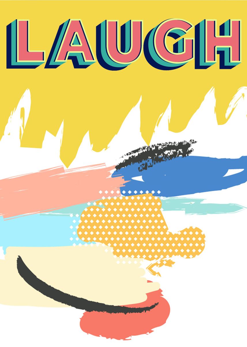 'Laugh' Poster by Rexie Fernandez | Displate