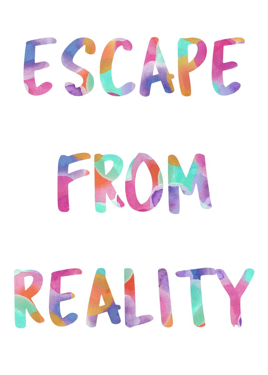 'Escape From Reality' Poster, picture, metal print, paint by Emily ...