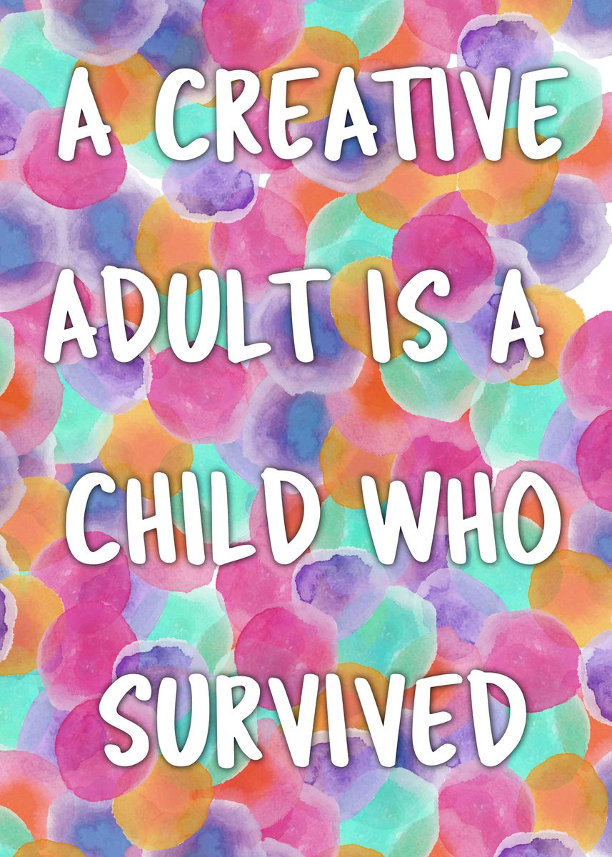 'Creative Adult ' Poster, picture, metal print, paint by Emily Pigou ...
