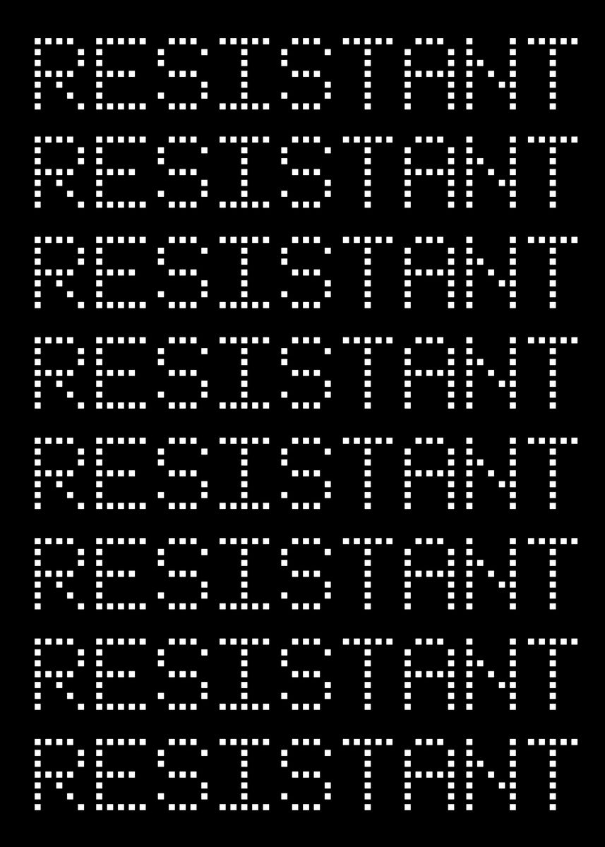 'Resistant Refuse Resist' Poster, picture, metal print, paint by RAWWR ...