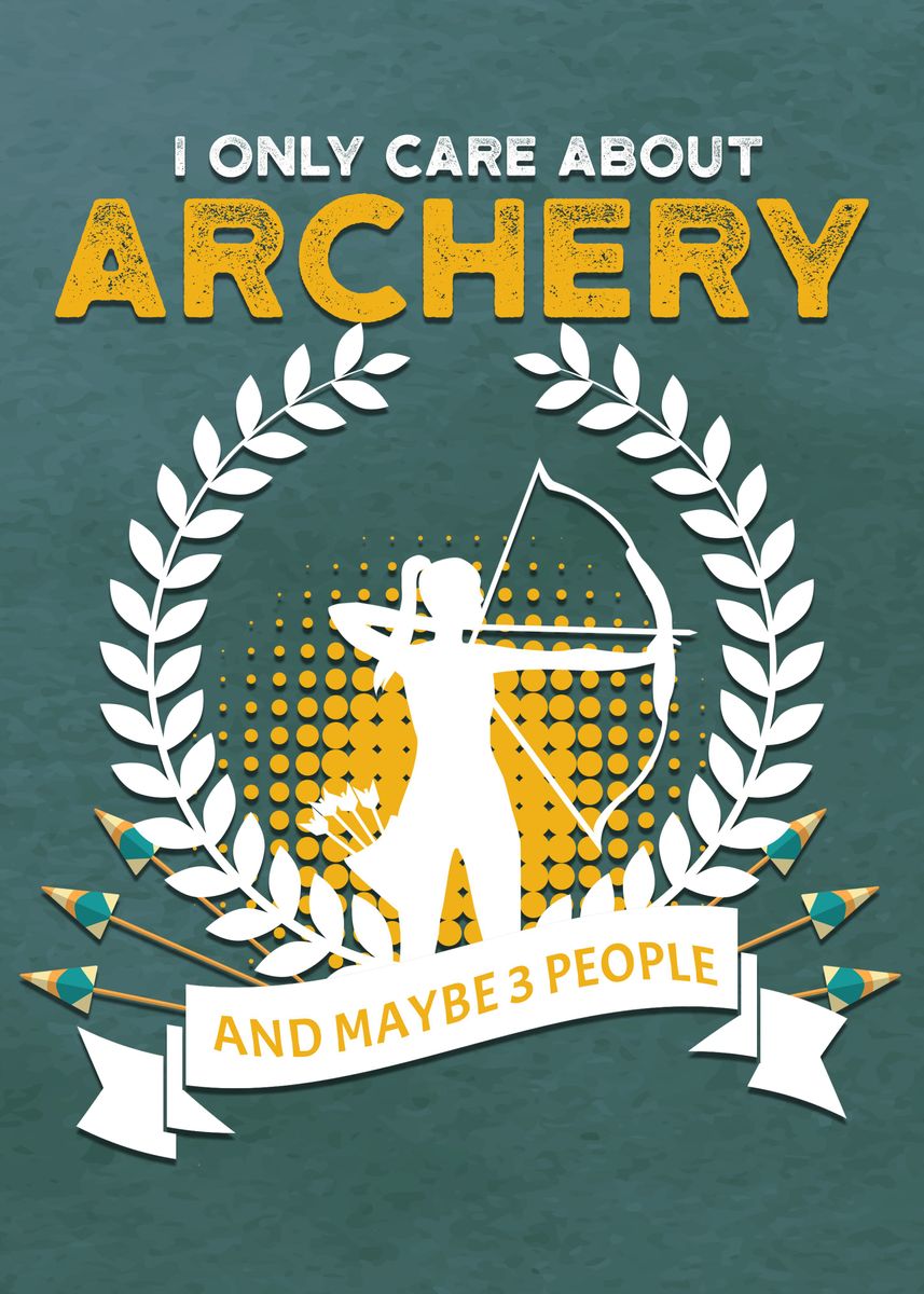 'ARCHERY FUNNY QUOTE' Poster, picture, metal print, paint by ...