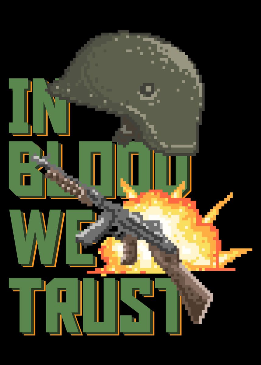 'In Blood We Trust' Poster by Posterlicious | Displate