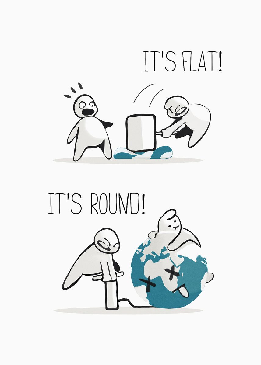 'Flat Earth Vs Round Earth ' Poster, picture, metal print, paint by ...