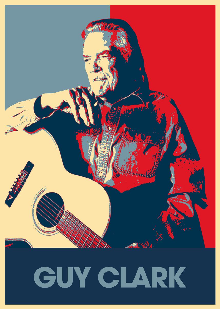 'Guy Clark' Poster, picture, metal print, paint by Cantrell Griffith ...
