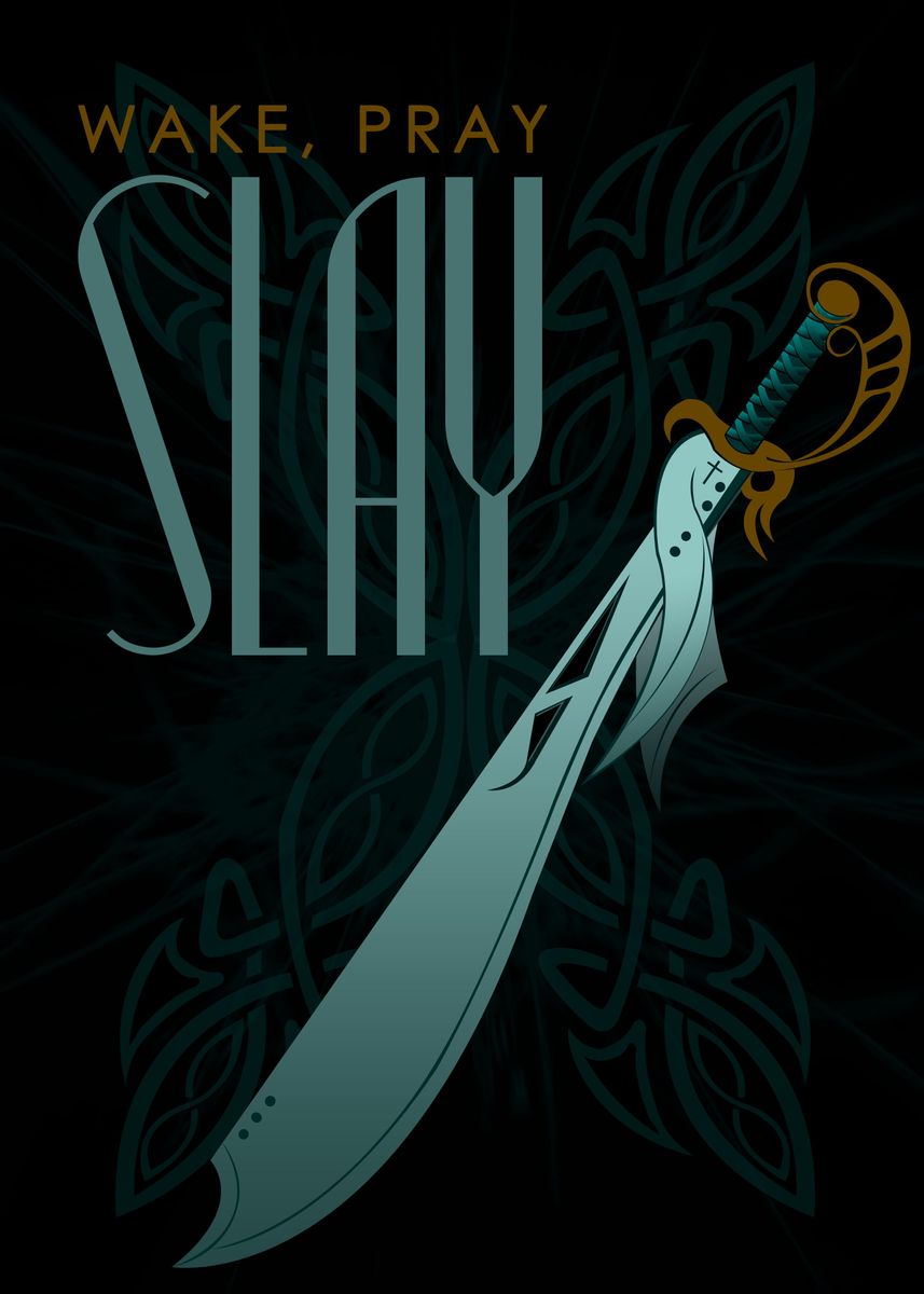 'Wake Pray Slay' Poster, picture, metal print, paint by Petru Lee van ...