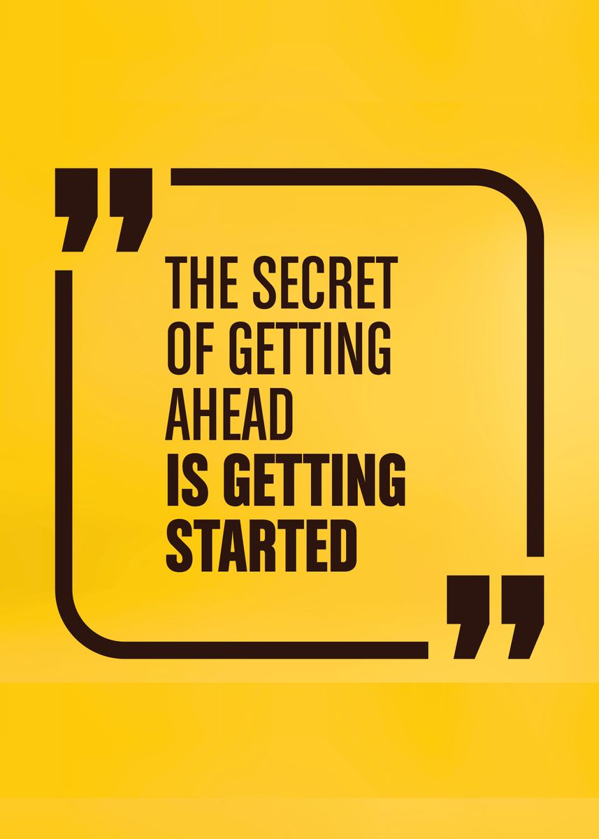 'Get Started' Poster, picture, metal print, paint by Snazzy | Displate