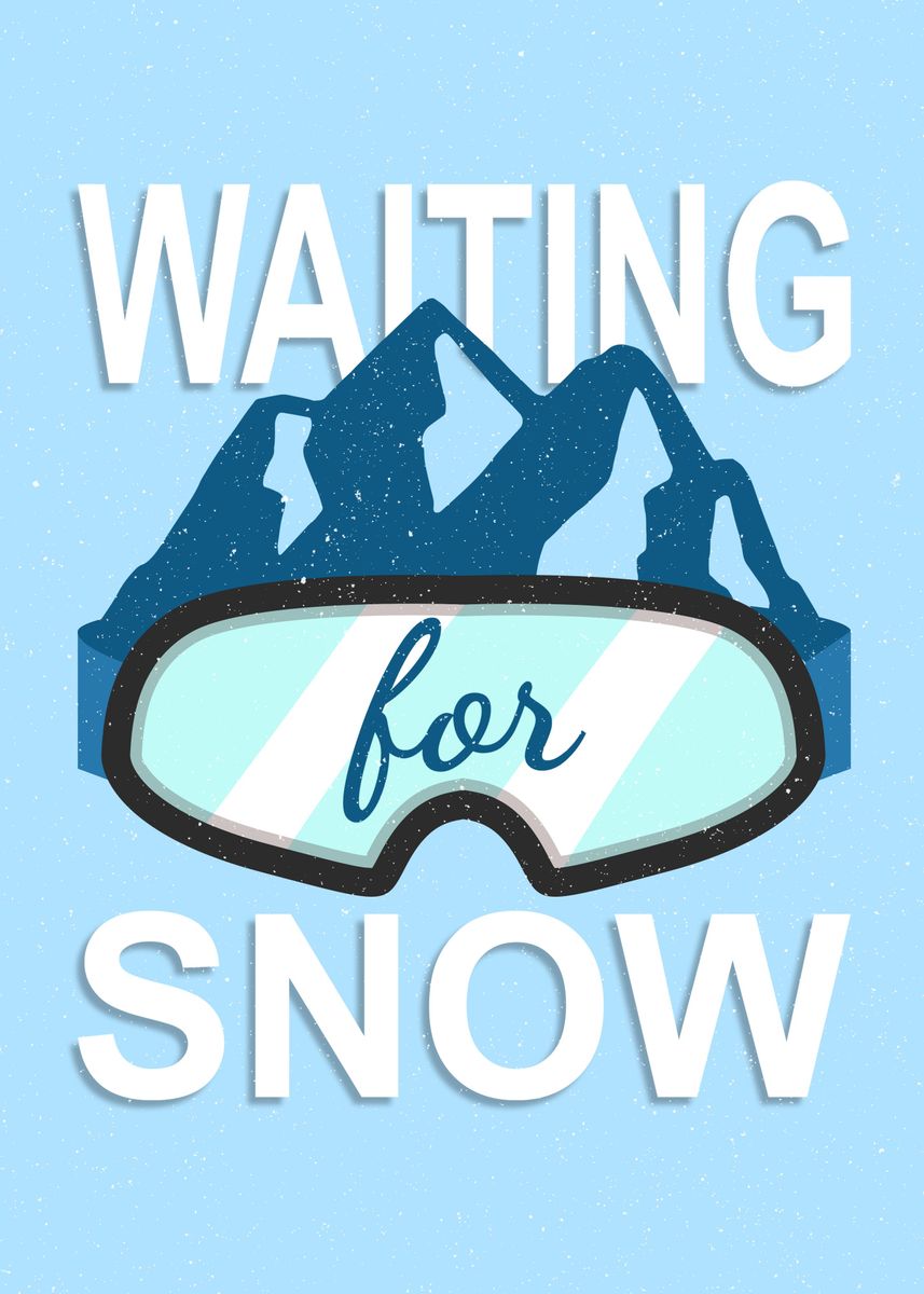 'WAITING FOR SNOW' Poster, picture, metal print, paint by PosterWorld ...