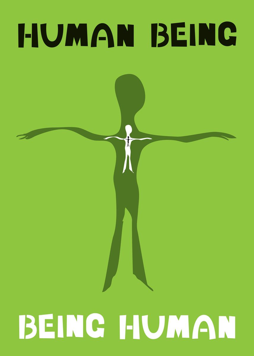 'HUMAN BEING BEING HUMAN' Poster, picture, metal print, paint by ...