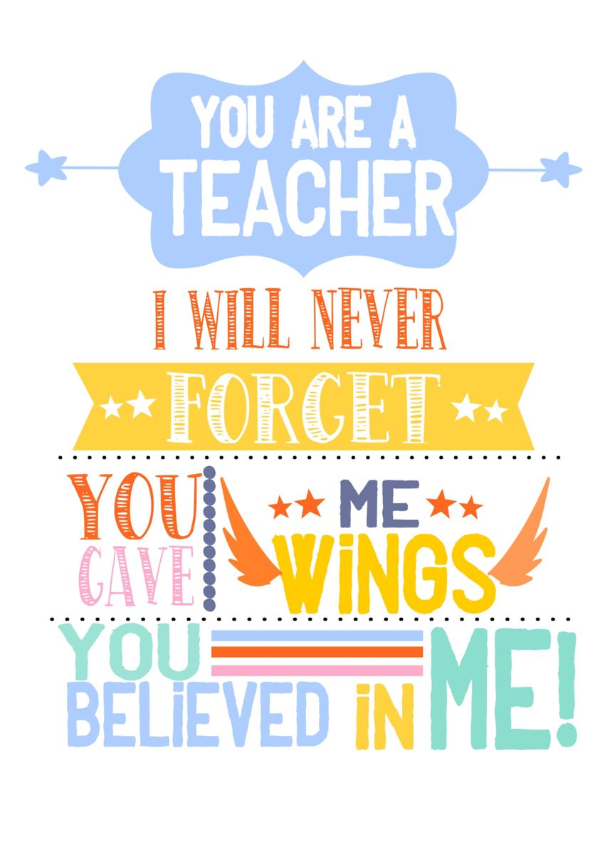 'teacher gave me wings' Poster by TheArtyApples | Displate