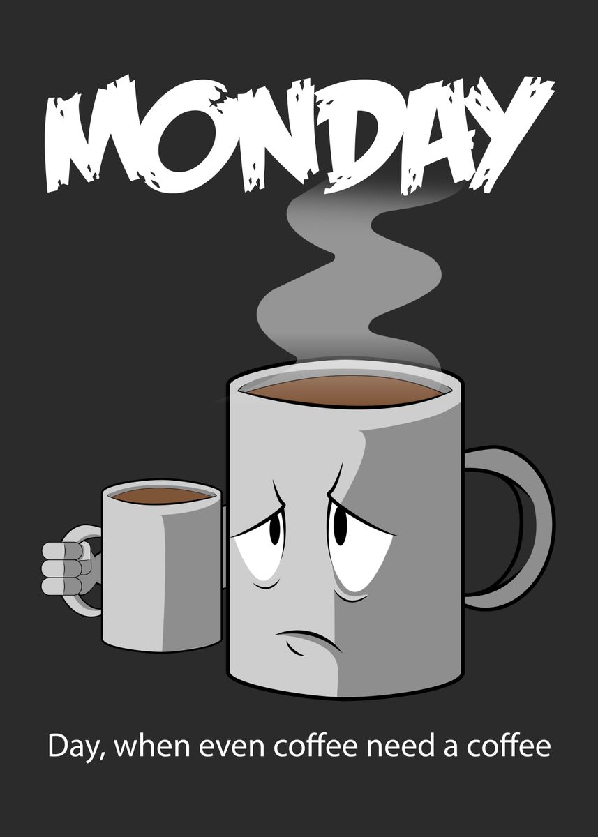 'Monday fact' Poster, picture, metal print, paint by Kobylon | Displate
