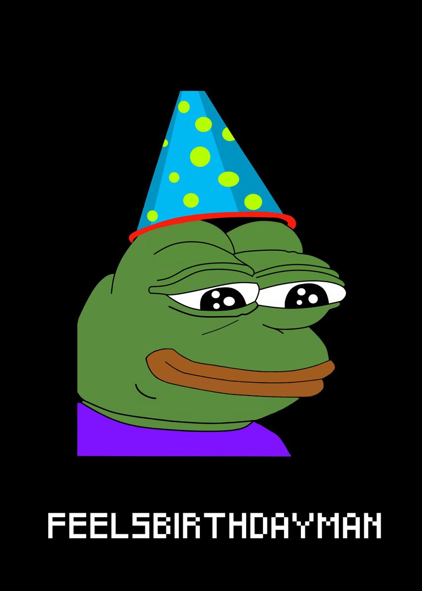 'Feelsbirthdayman' Poster, picture, metal print, paint by nyklas | Displate