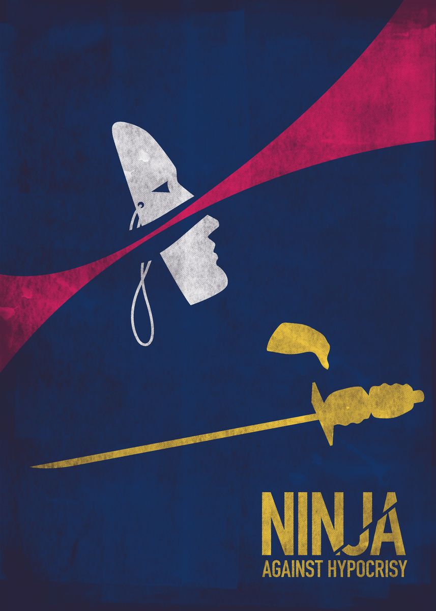 'Ninja Against Hypocrisy' Poster, picture, metal print, paint by Bem ...