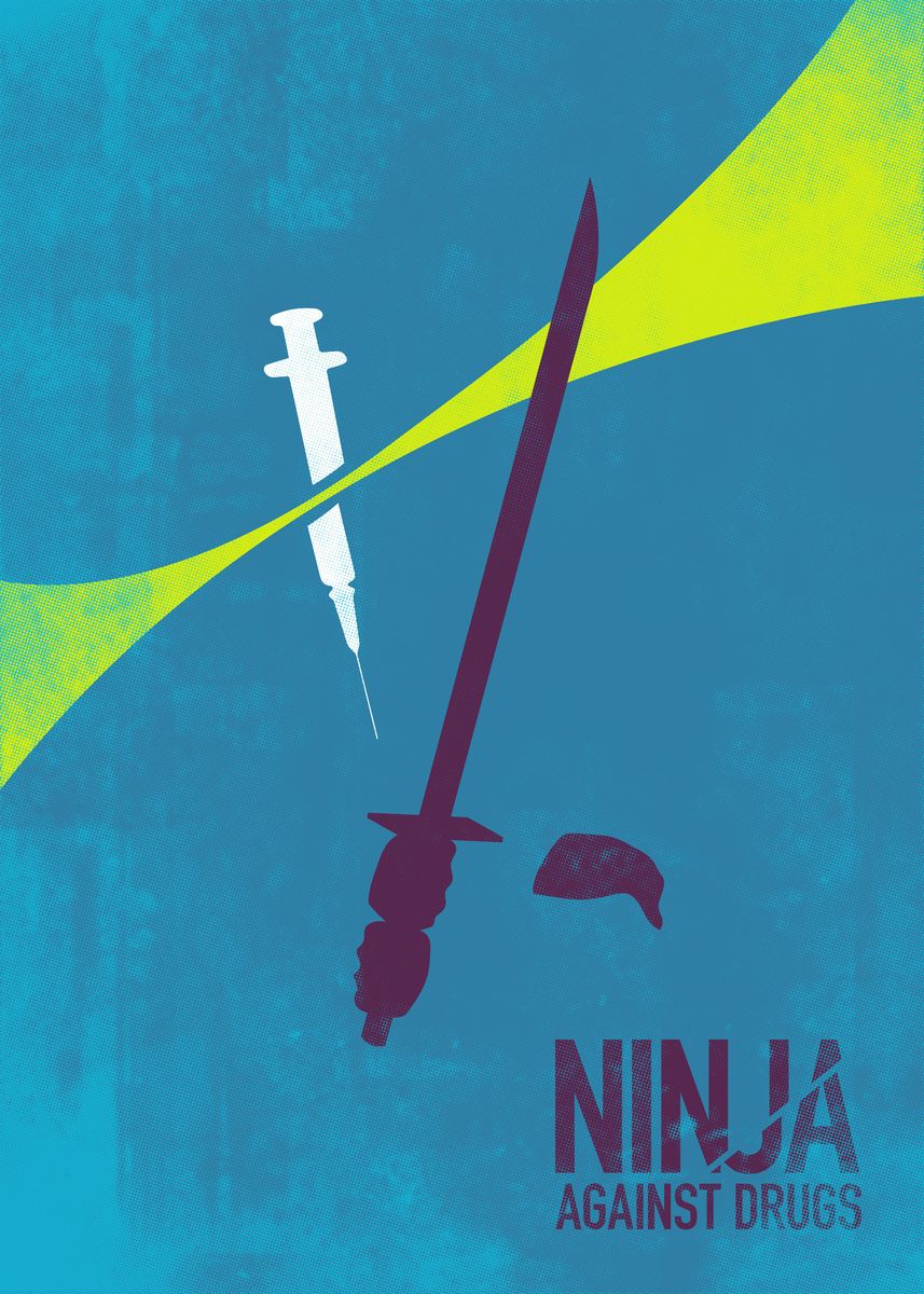 'Ninja Against Drugs' Poster, picture, metal print, paint by Bem ...