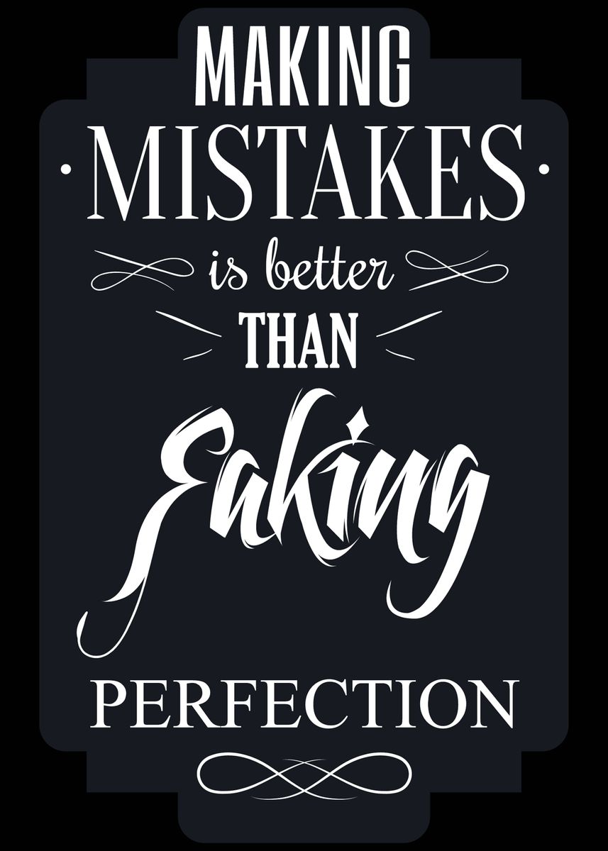 'Make Mistakes' Poster, picture, metal print, paint by crbn design ...