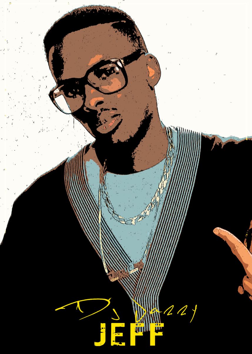 'Dj Jazzy Jeff' Poster by Anxhela Sufa | Displate