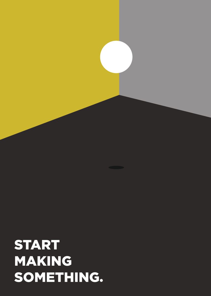 'Get Started' Poster, picture, metal print, paint by KODE ON | Displate
