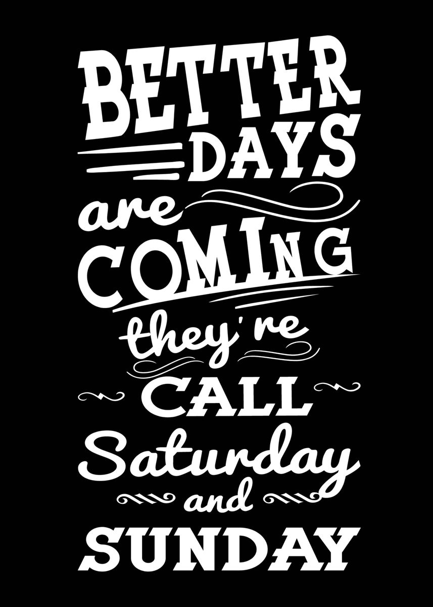 'Saturday Sunday' Poster, picture, metal print, paint by crbn design ...