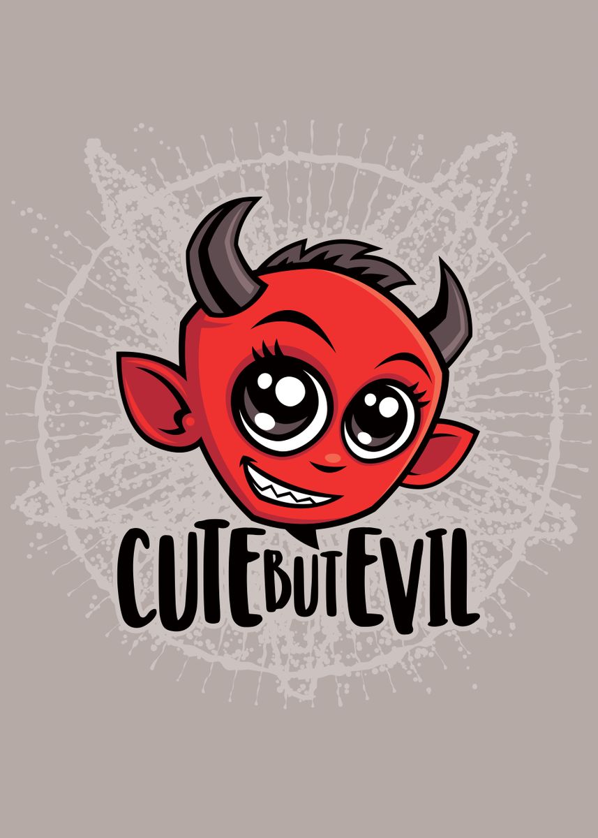 'Cute But Evil' Poster, picture, metal print, paint by John Schwegel ...