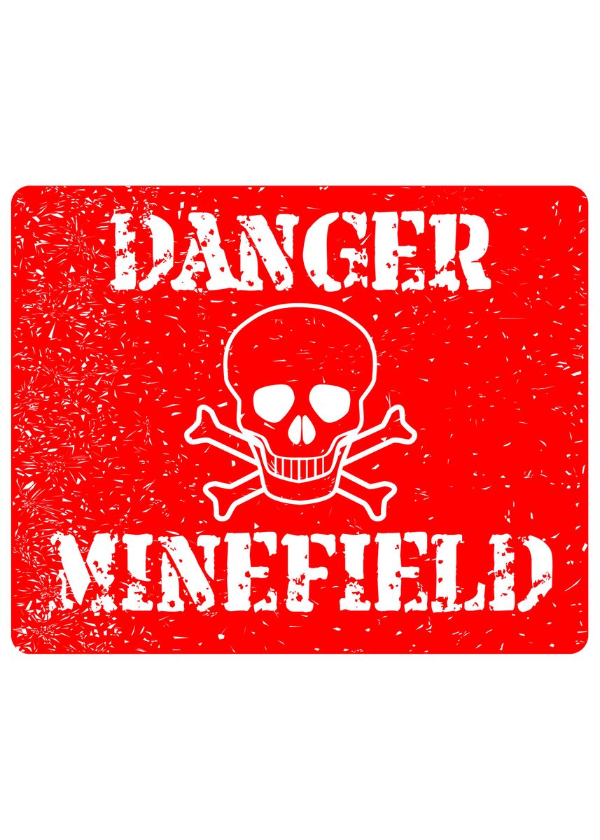 'Danger Minefield' Poster by HomeStead Digital | Displate