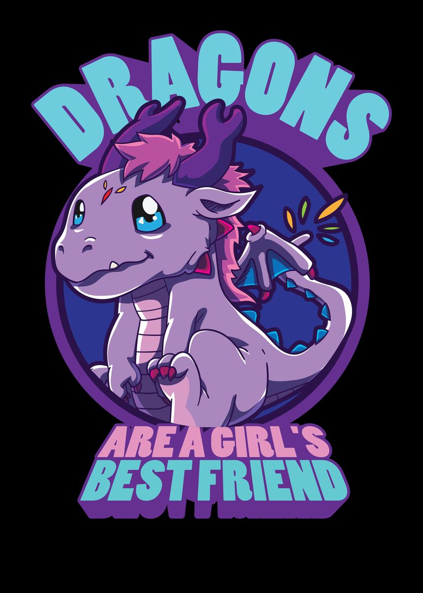 'Dragon Best Friend Girls' Poster, picture, metal print, paint by ...