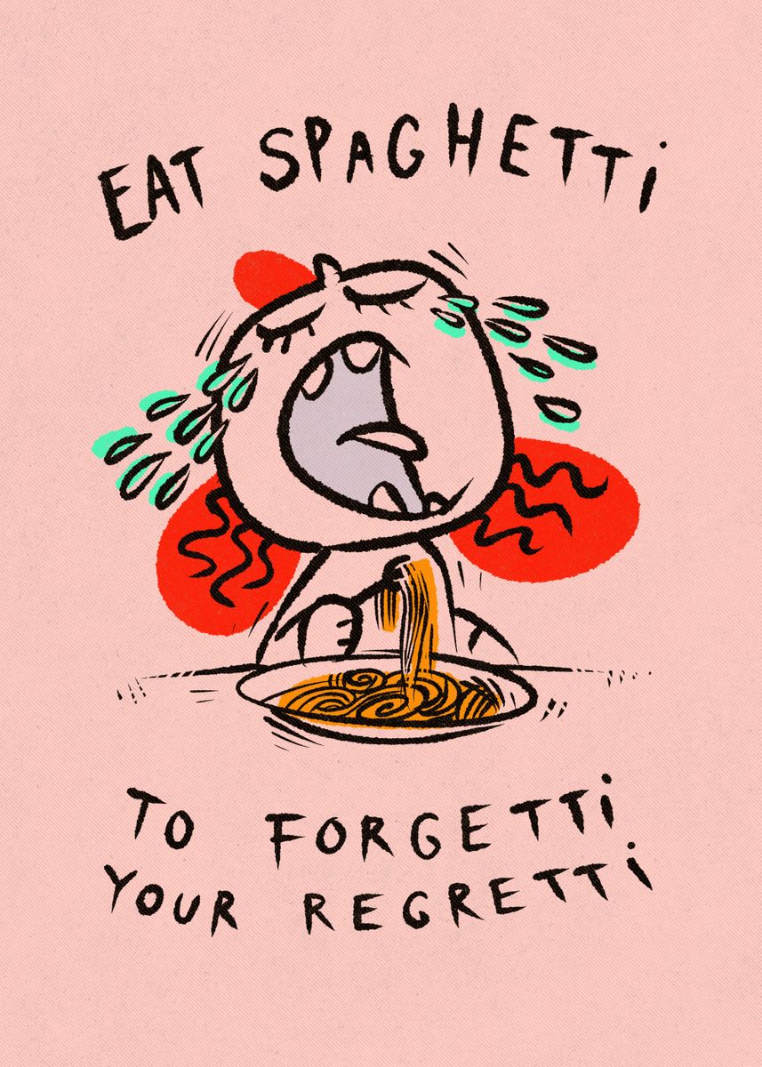 'Eat spaghetti' Poster by Mr Jackpots | Displate