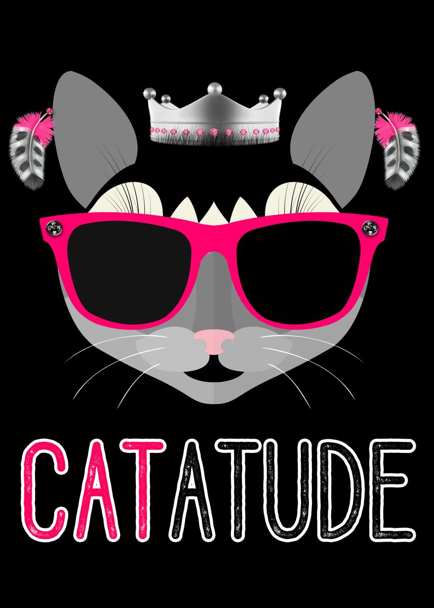 'CATatude Queen Cat' Poster, picture, metal print, paint by Doreen ...