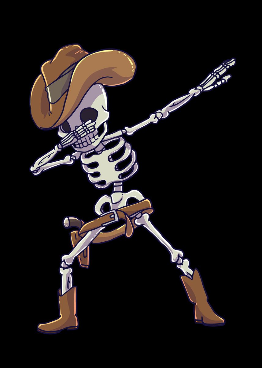 'Dabbing Skeleton Cowboy' Poster, picture, metal print, paint by ...