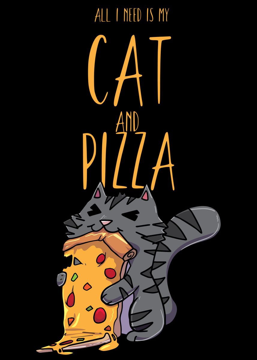 'Cat Pizza' Poster, picture, metal print, paint by Teecher Martin ...