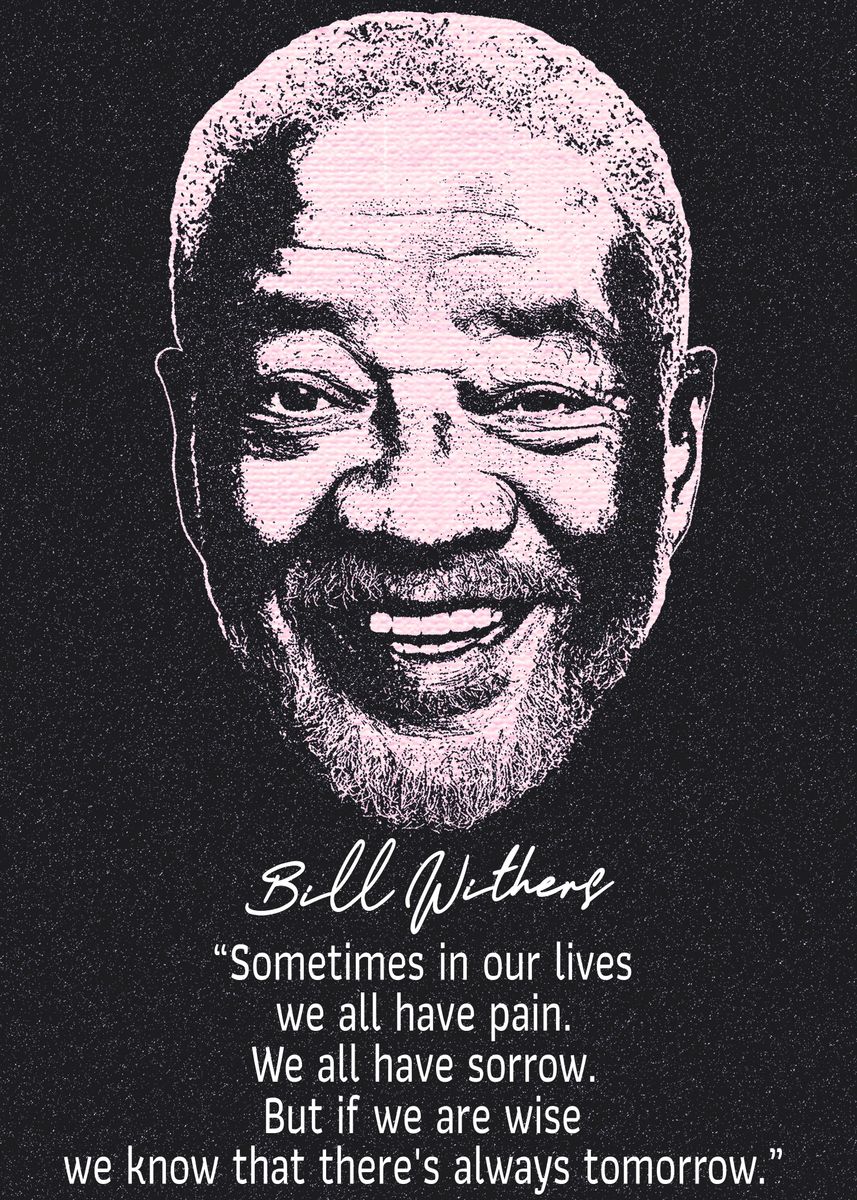 'Bill Withers' Poster, picture, metal print, paint by TI KI | Displate