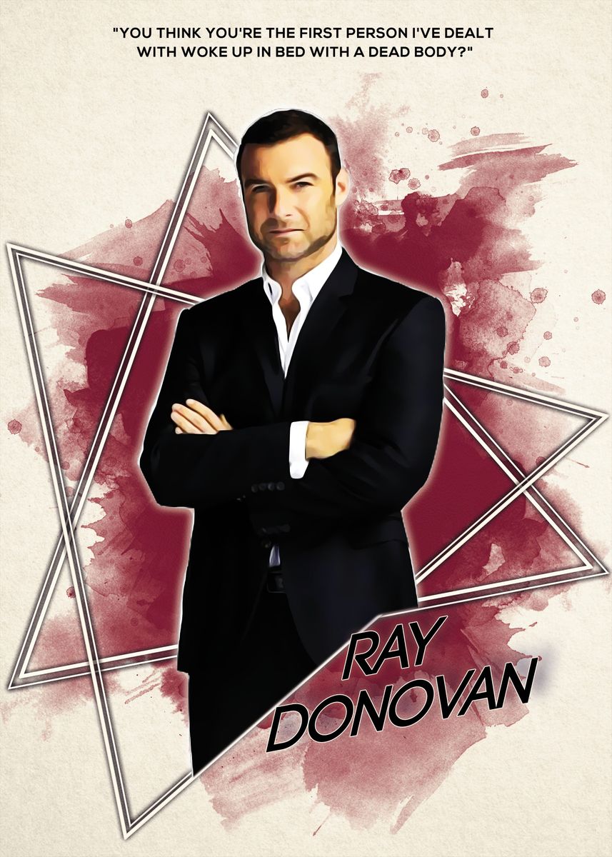 'Ray Donovan' Poster, picture, metal print, paint by Dalton Joyce ...