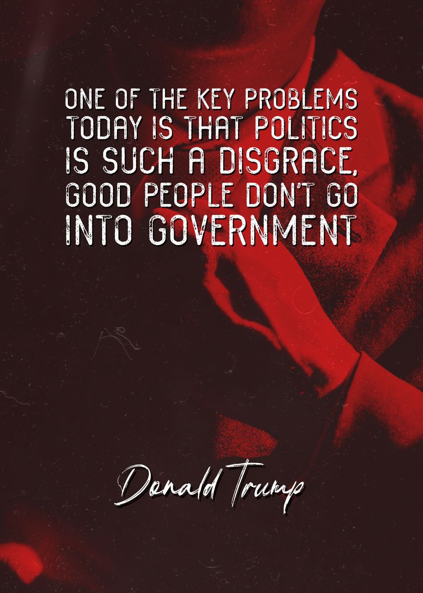 'Donald Trump Quote' Poster, picture, metal print, paint by Quoteey ...