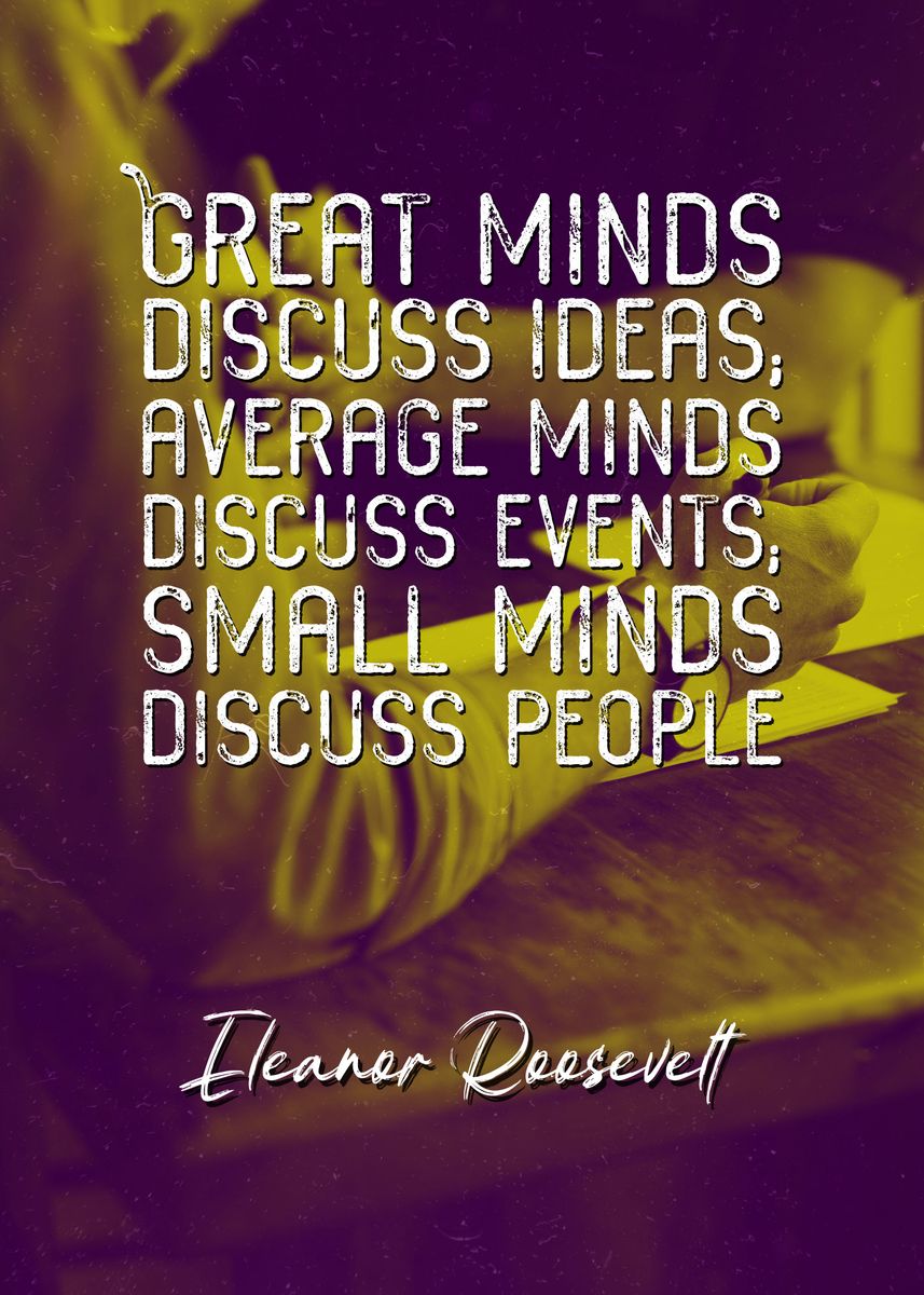 'Eleanor Roosevelt Quote' Poster by Quoteey | Displate