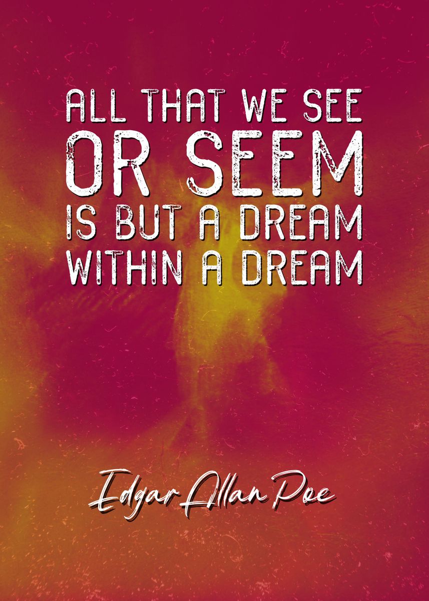 'Edgar Allan Poe Quote' Poster, picture, metal print, paint by Quoteey ...