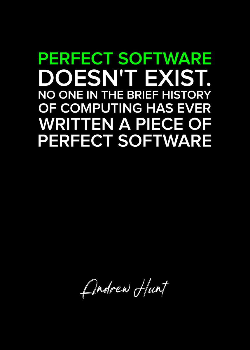 'Perfect Software' Poster, picture, metal print, paint by Quoteey ...