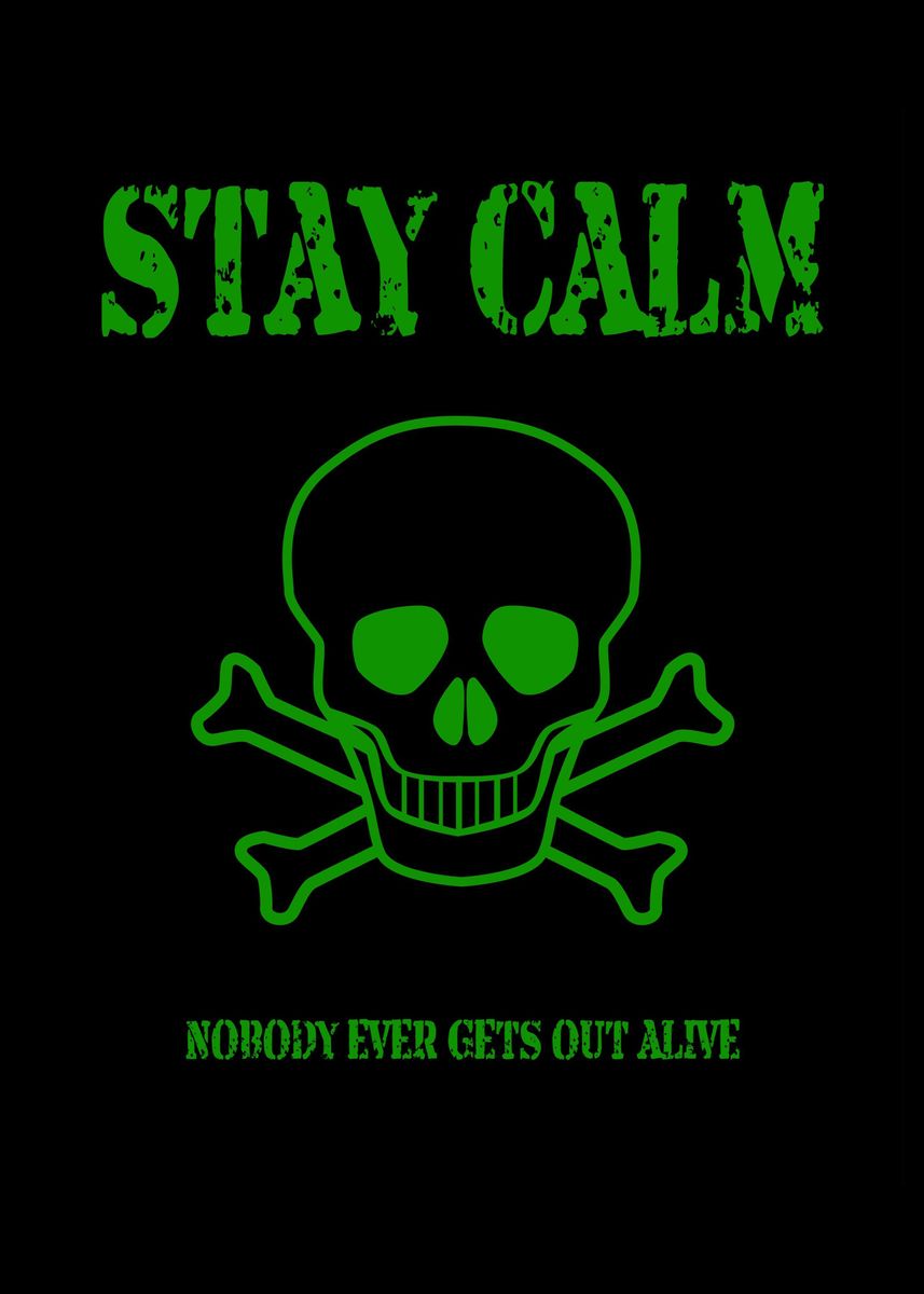'Stay Calm' Poster, picture, metal print, paint by HomeStead Digital ...