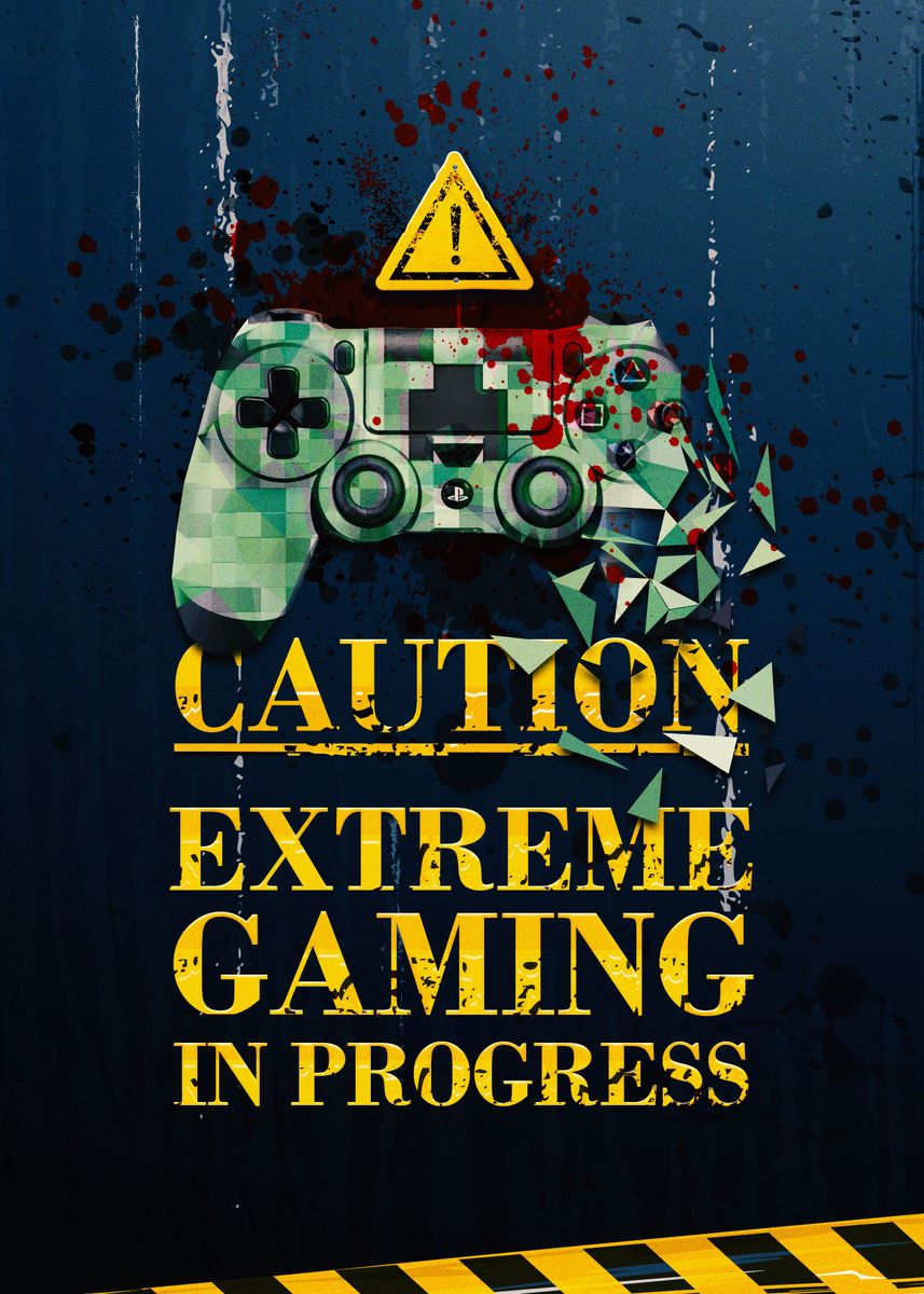 'Gaming Caution' Poster, picture, metal print, paint by Is Rough | Displate