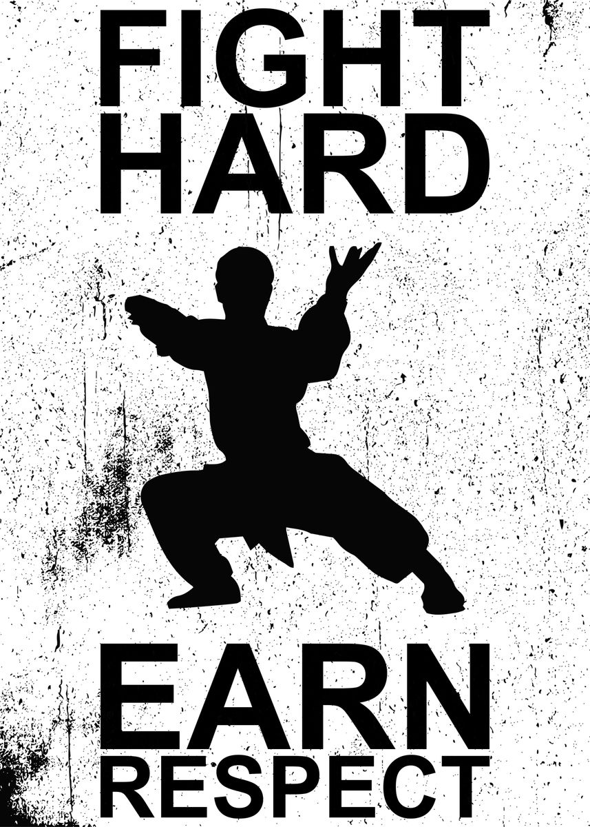 'FIGHT HARD EARN RESPECT' Poster by PosterWorld | Displate