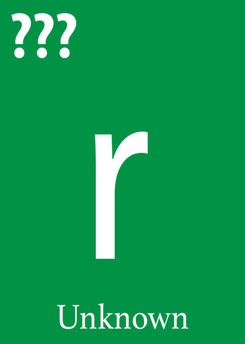 'Unknown r' Poster by Karen Foley | Displate