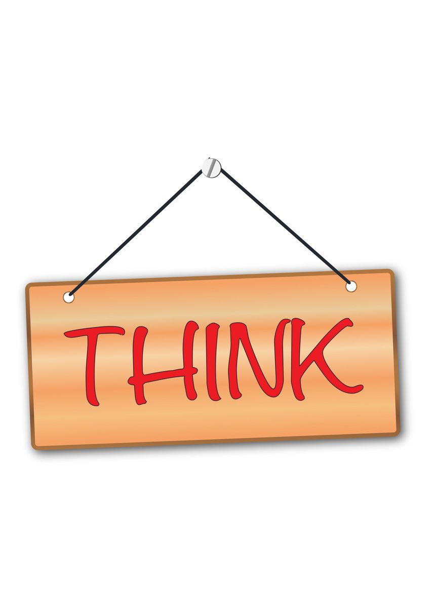 'Think Sign' Poster by HomeStead Digital | Displate