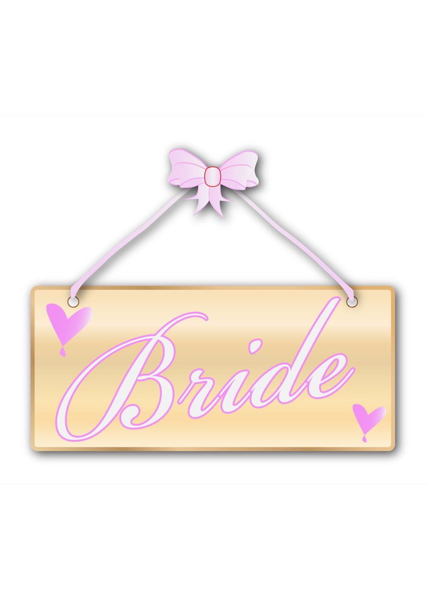 'Bride Sign' Poster by HomeStead Digital | Displate