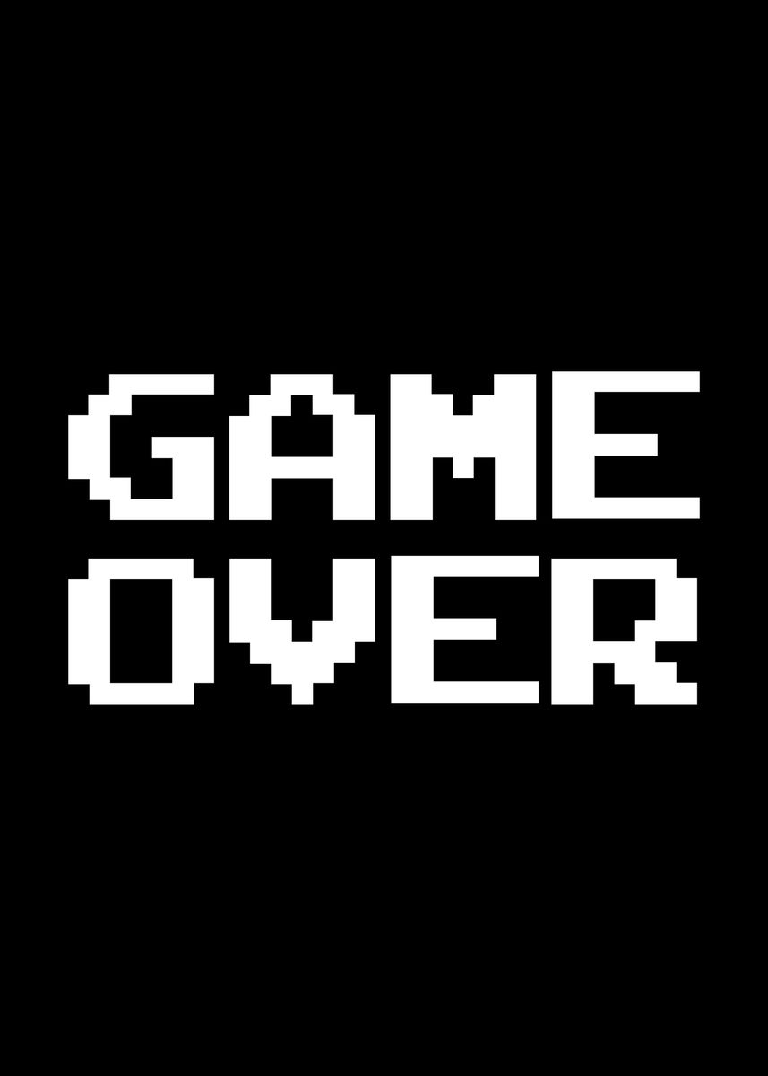 'Game Over' Poster by Nasmed | Displate