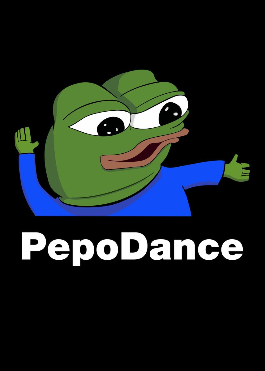 'PepoDance Livestream Emote' Poster, picture, metal print, paint by ...