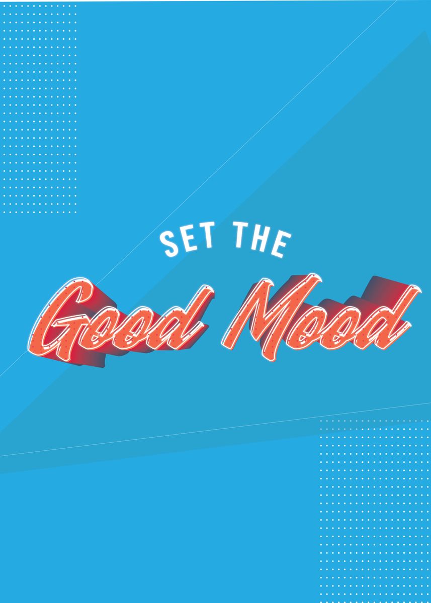 'Good Mood' Poster by Emmanuel Peñaflor | Displate