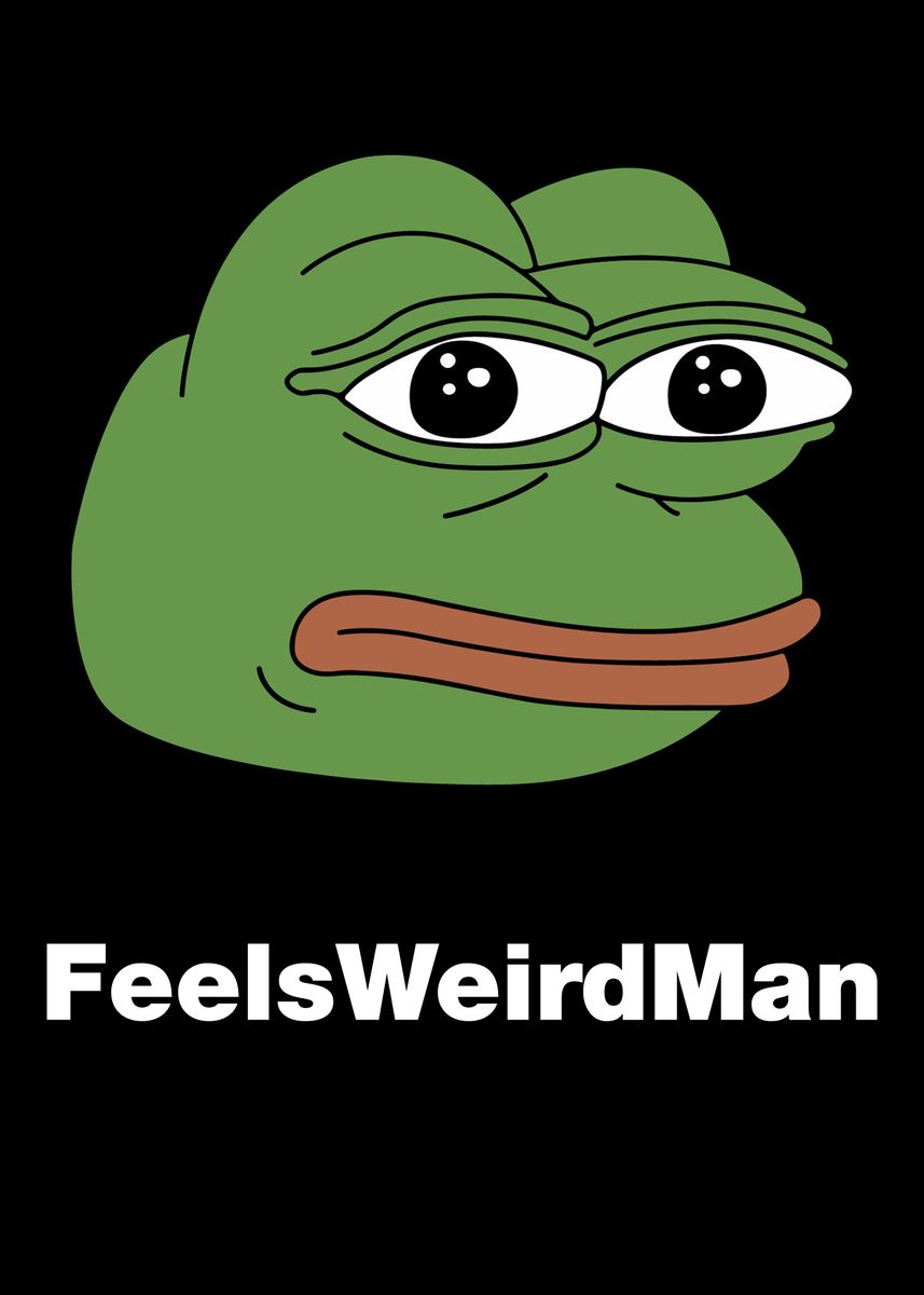'FeelsWeirdMan Stream Emote' Poster, picture, metal print, paint by ...
