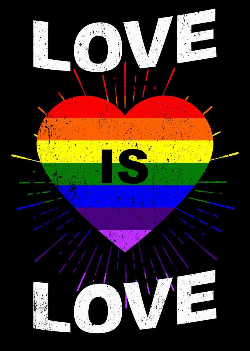 'LOVE IS LOVE LGBT' Poster, picture, metal print, paint by PosterWorld ...