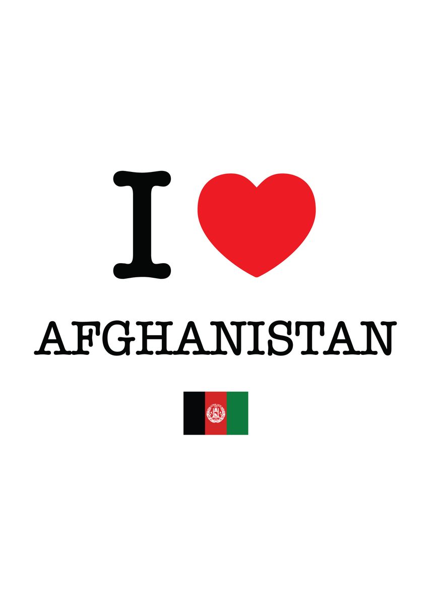 'I Love Afghanistan' Poster, picture, metal print, paint by ...