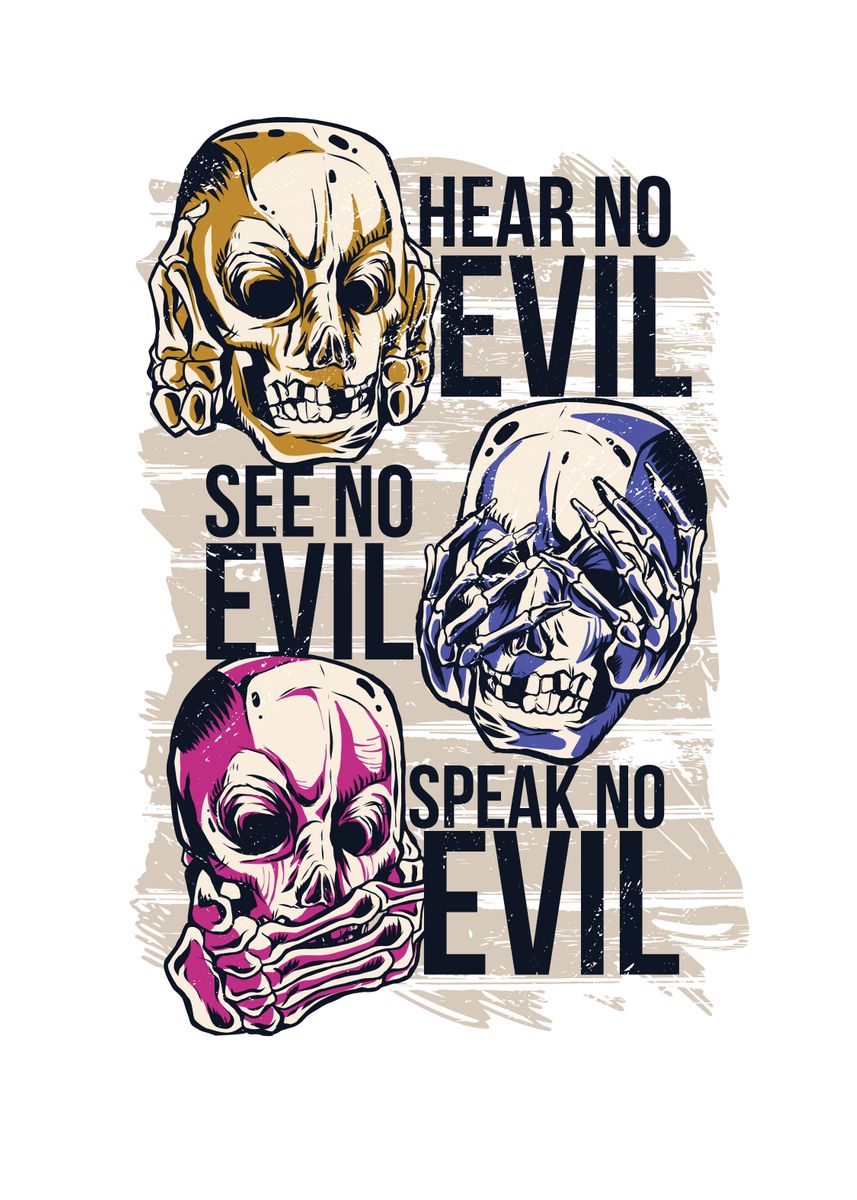 'No evil' Poster, picture, metal print, paint by Markus Paeschke | Displate