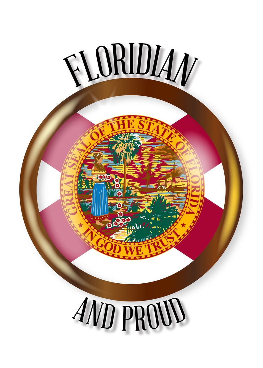 'Florida Proud Flag Button' Poster, picture, metal print, paint by ...